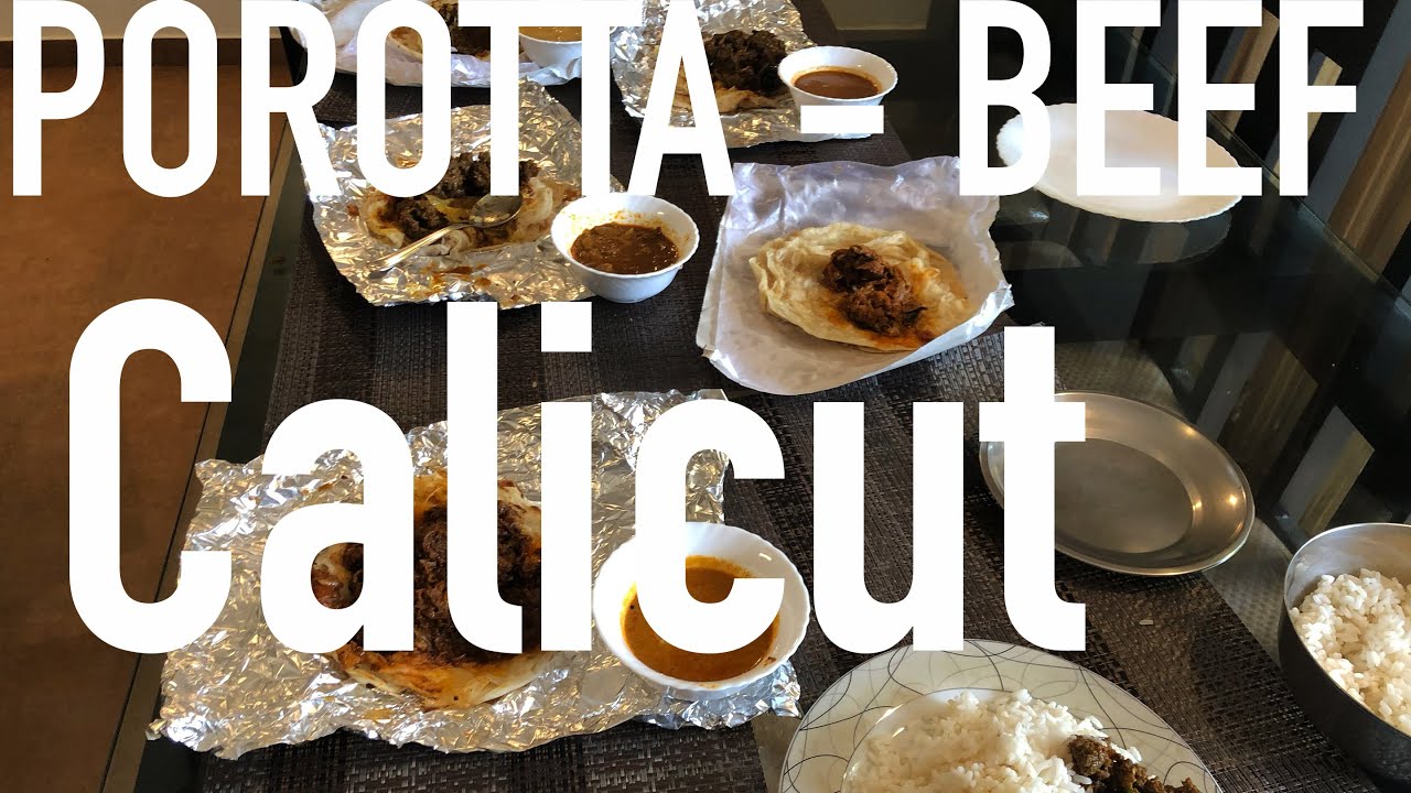 Porotta-Beef Comparison Kozhikode - Kozhikode District - കോഴിക്കോട് ജില്ല